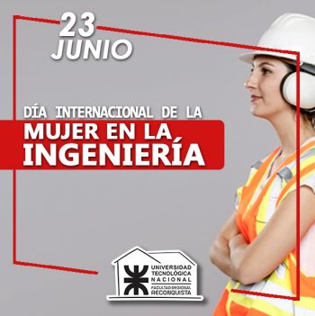 Día Internacional de la Mujer en la Ingeniería – 23 de junio – UTN ...